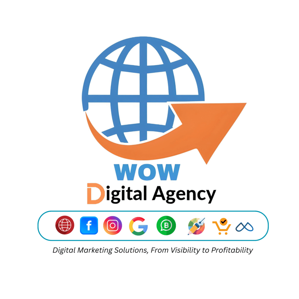 Wow Digital Agency – Digital Marketing & Web Development